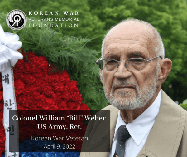 A Tribute to Col. William E. Weber, U.S. Army retired – Korean War ...